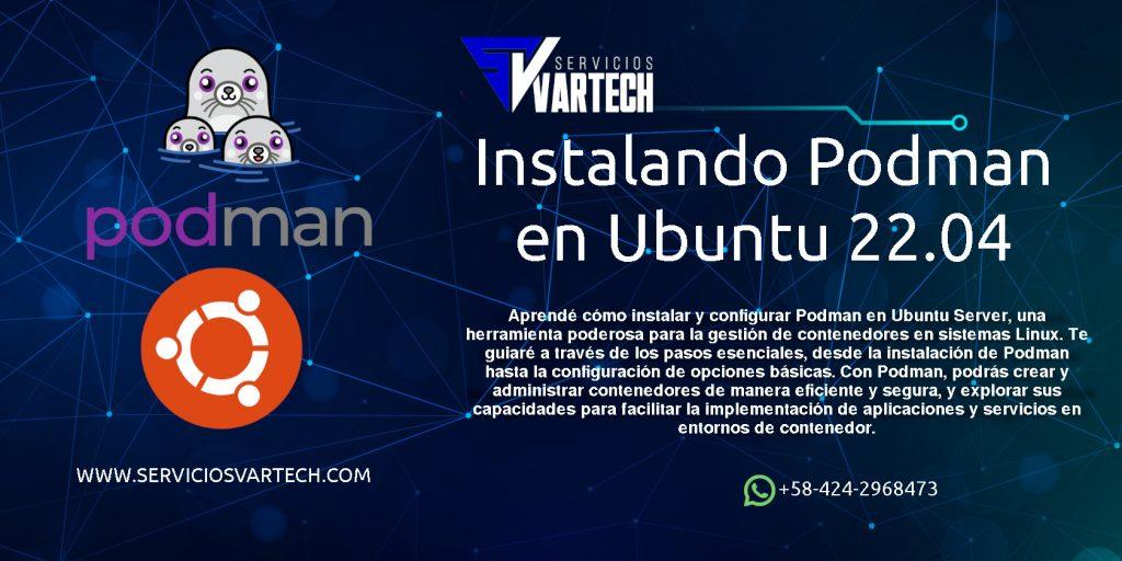 Podman en Ubuntu Server 22.04 - Servicios Vartech
