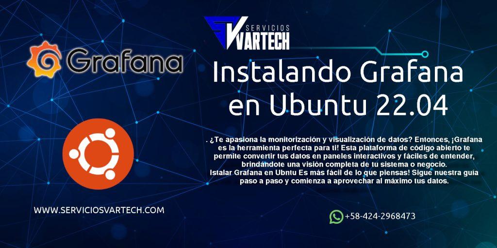 Grafana en Ubuntu Server 22.04 - Servicios Vartech